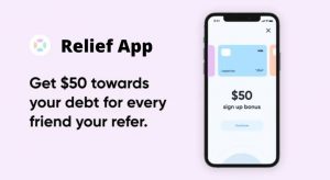Relief App Promotion: $50 Waitlist Bonus And $50 Referral Bonus