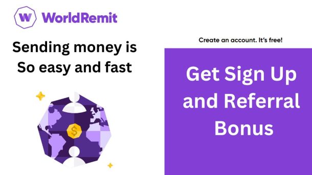 WorldRemit Sign Up Bonus: Get $30 to sign up and $30 to refer