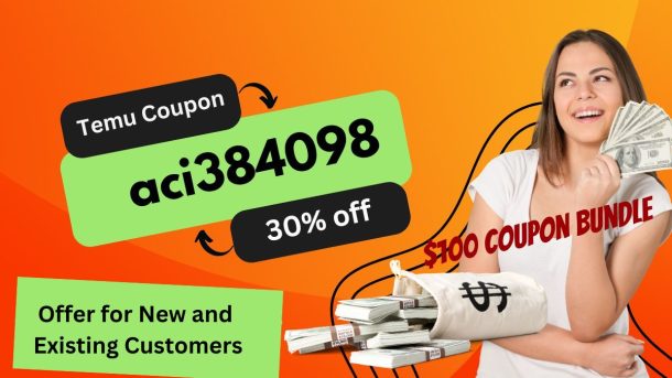 Temu Coupon Code aci384098: Get Flat $100 OFF + 40% Discount