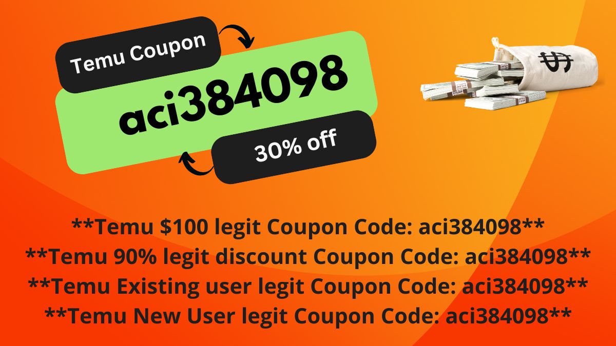 Temu Coupon $100 Off (aci384098): Save Big with Temu
