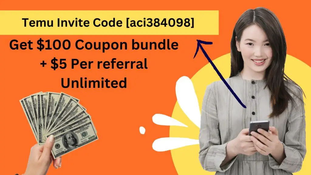 Temu Invite Code (aci384098): Unlock $100 Coupon Bundle
